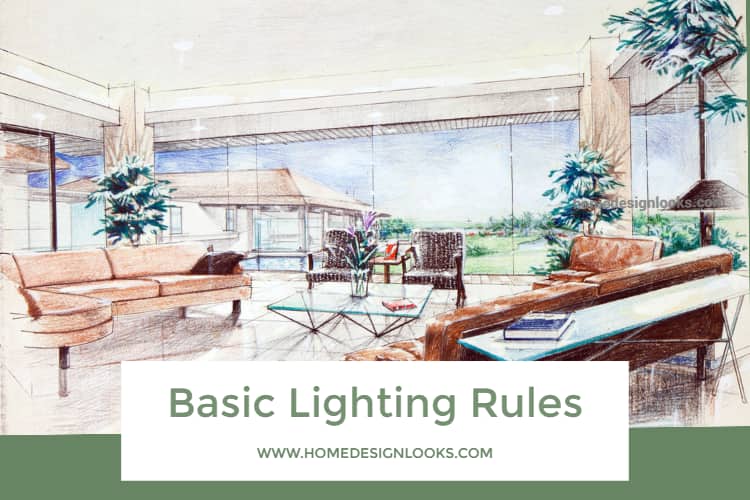 Basic Lighting Rules To Beautifully Illuminate Your Interior Spaces